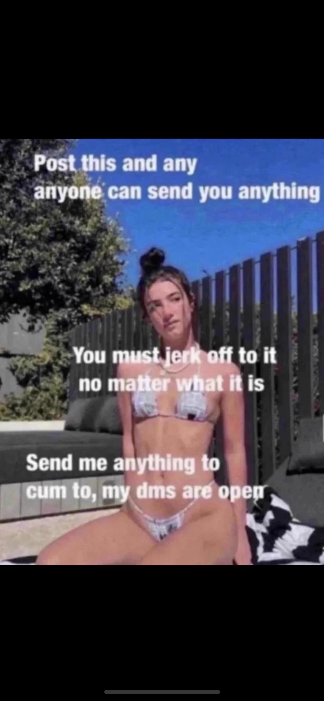 please do... anything.. | Scrolller