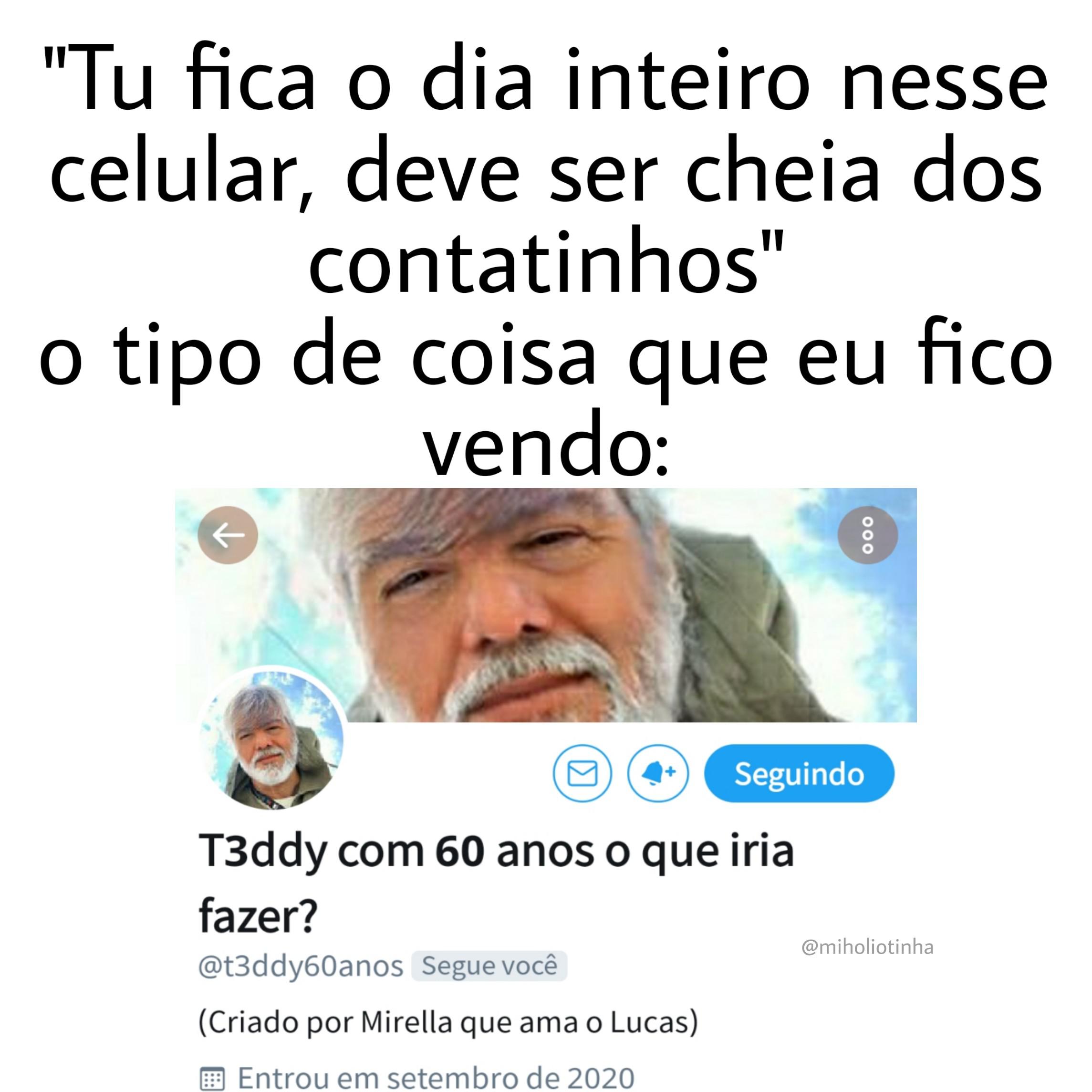 60% do meu dia é isso! (T3ddy te amo viu) | Scrolller