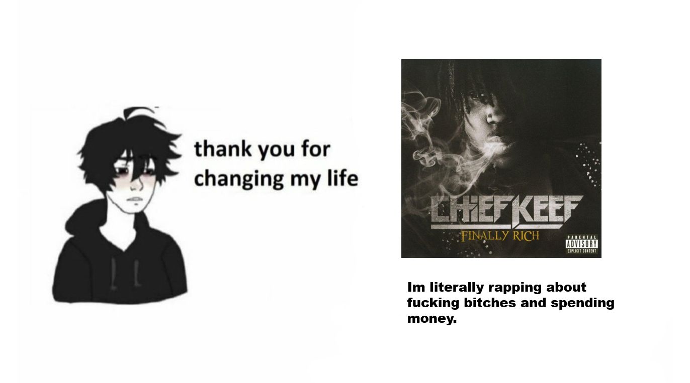 A chief keef meme I made | Scrolller