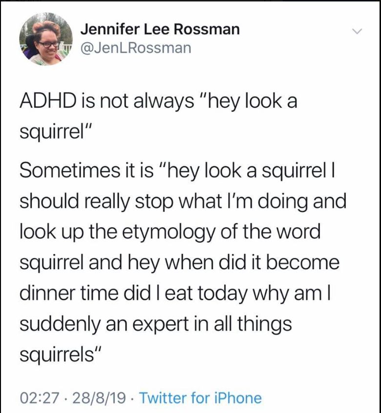 ADHD do be like that | Scrolller