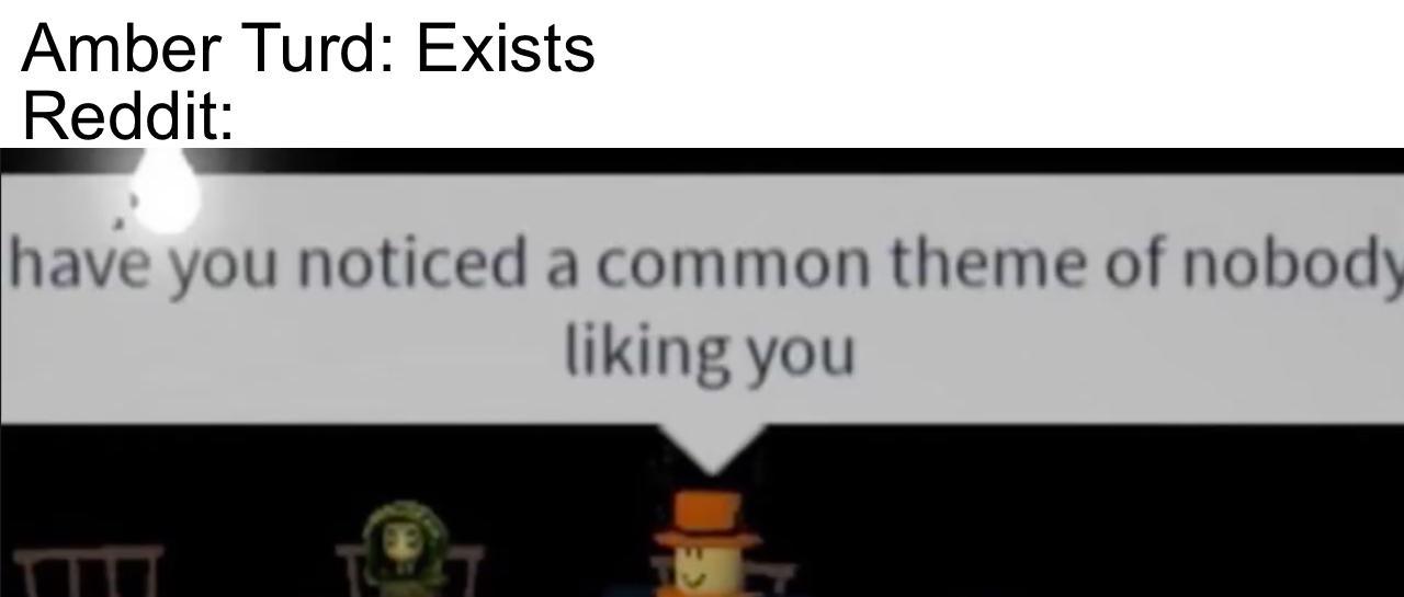 Amber is disgusting | Scrolller