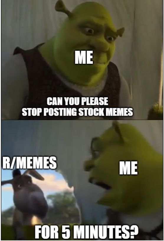 Another very low quality meme | Scrolller