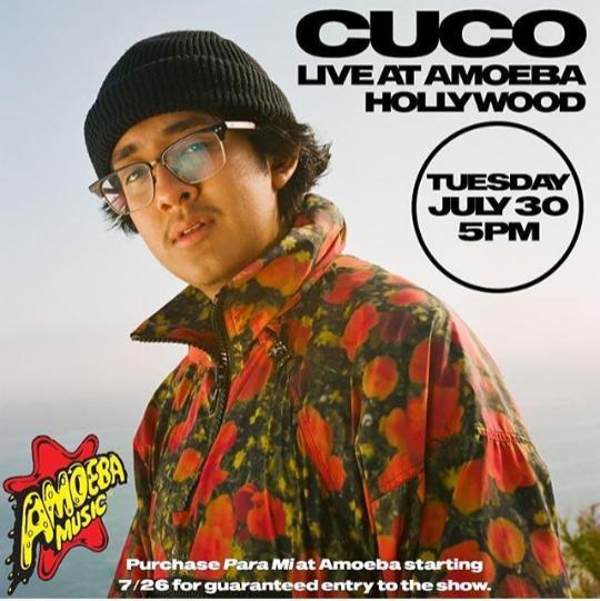Cuco @ Amoeba Hollywood July 30 | Scrolller