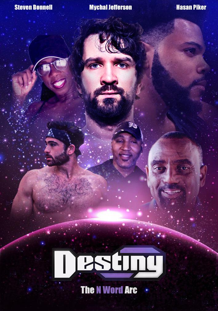 Destiny: The N Word Arc - movie poster | Scrolller