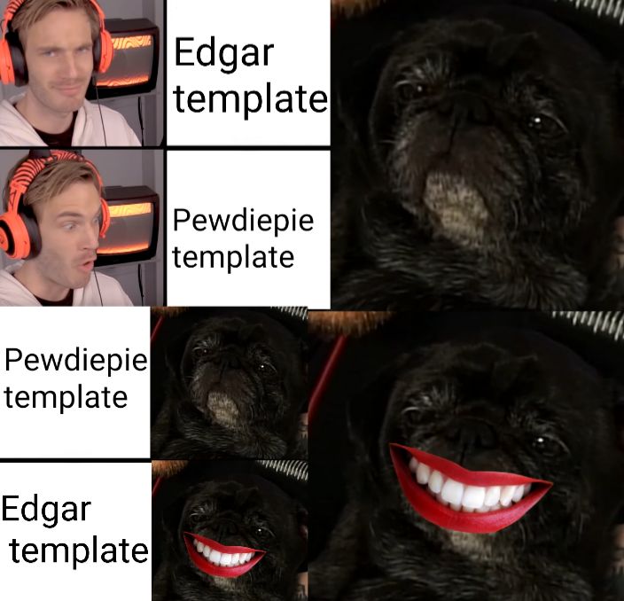 Edgar, I Made You Into A Meme Template | Scrolller