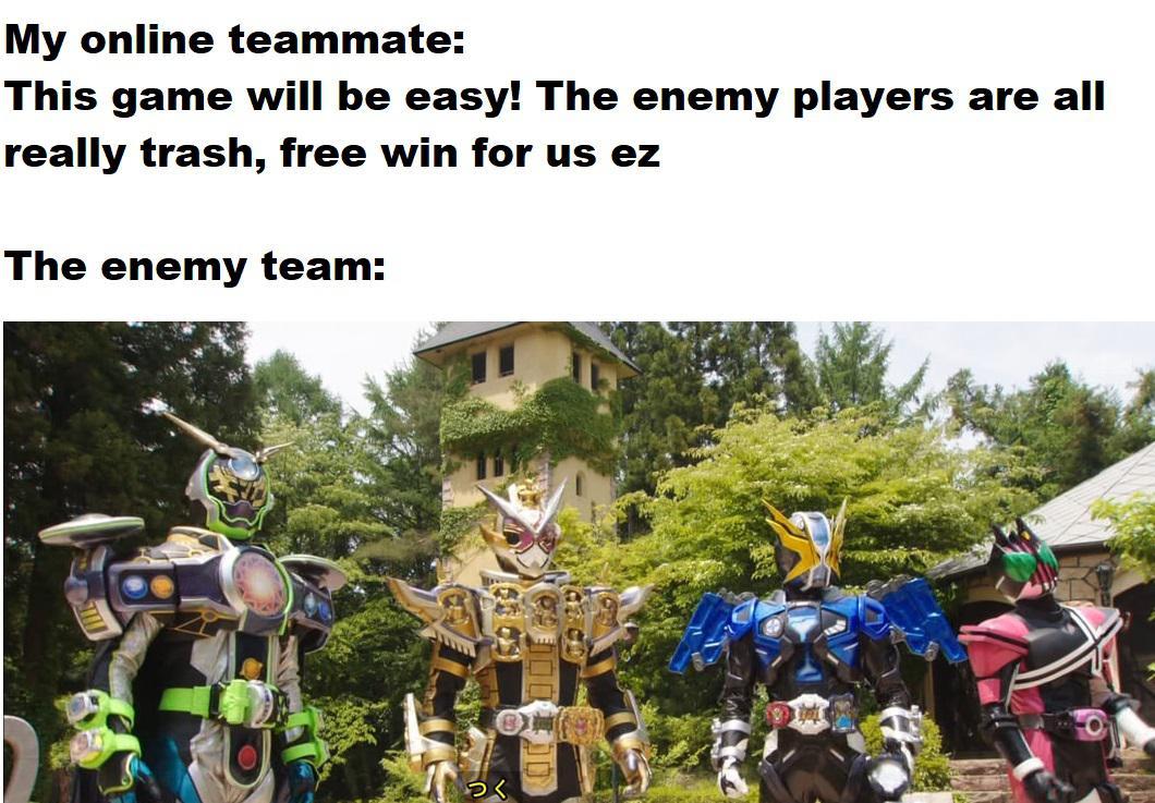 Every time i play a competitive online team game | Scrolller