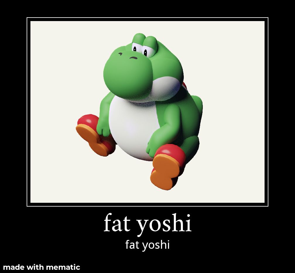 fat yoshi | Scrolller