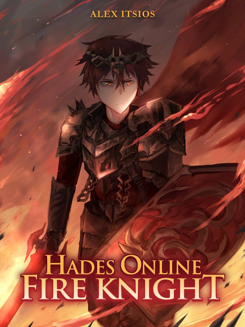 Fire Knight: A Fantasy LitRPG (Hades Online) | Scrolller