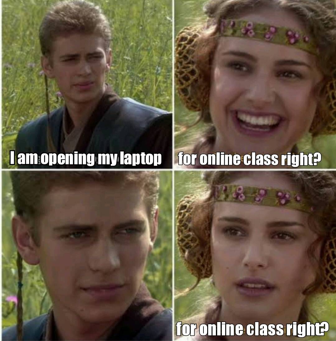 For Online class right? | Scrolller