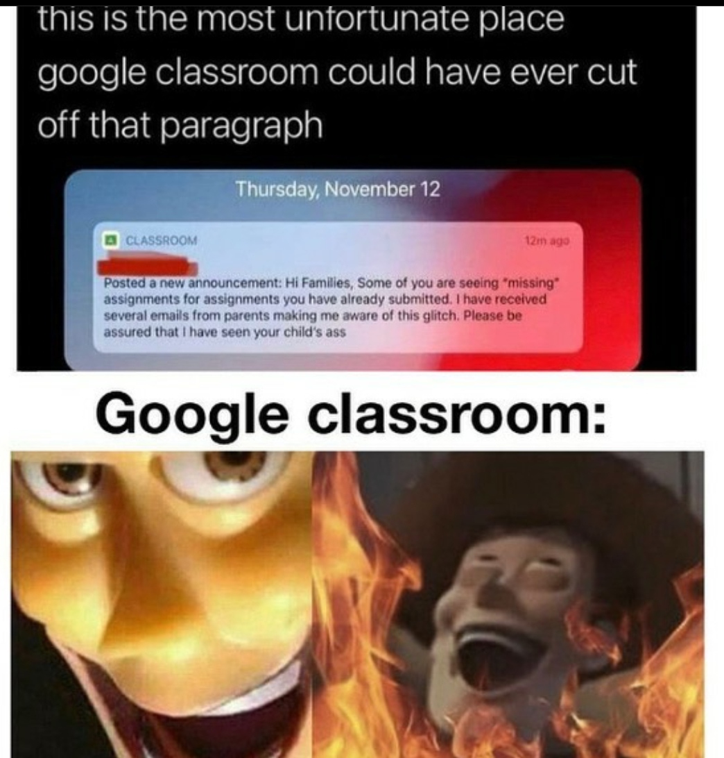 Google classroom knows everything | Scrolller