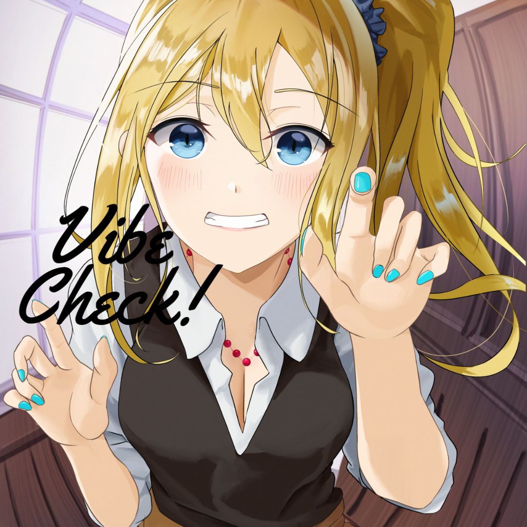 Hayasaka gives you the vibe check. | Scrolller