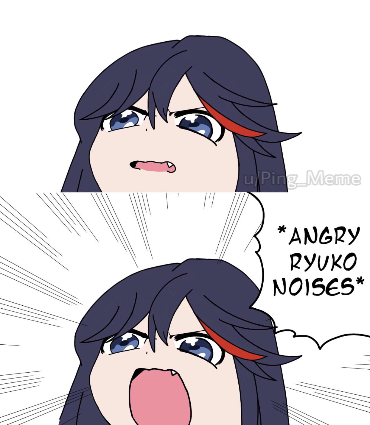 Hehe angry ryuko is regular ryuko | Scrolller
