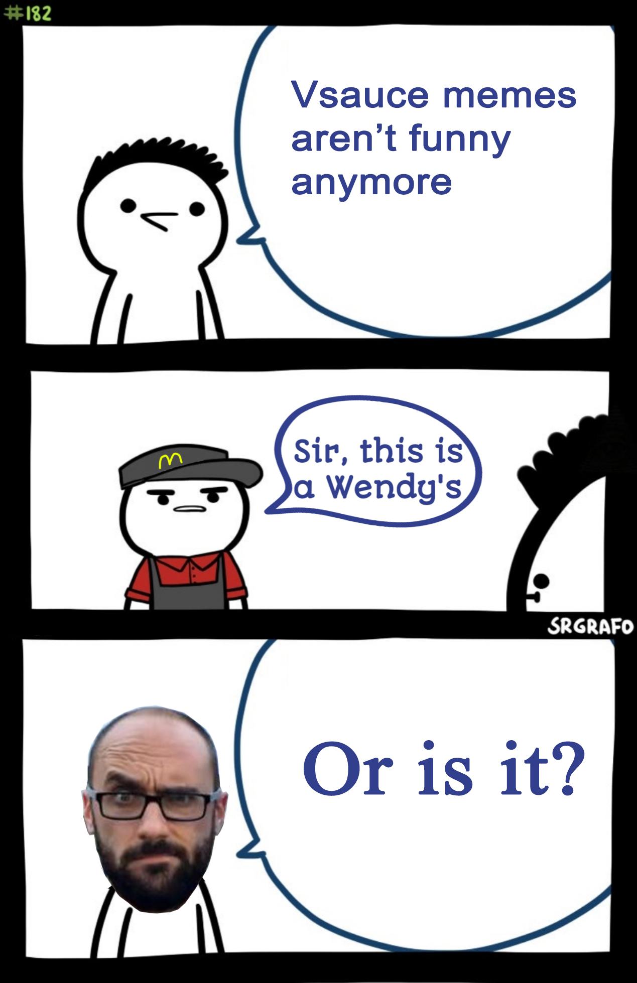 Hey vsauce, Michael here | Scrolller