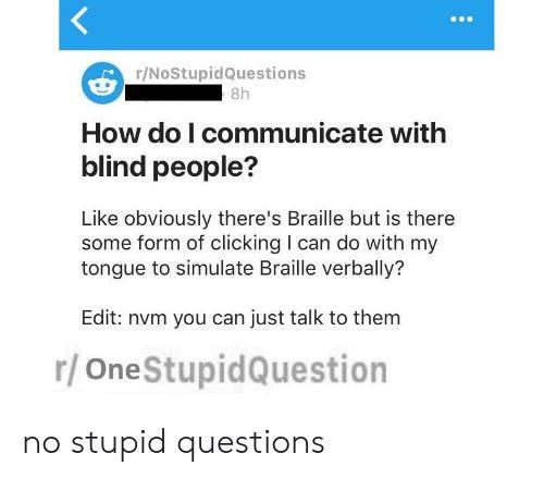 How do we communicate with blind people? | Scrolller