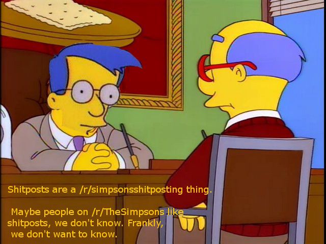 I Don't Recall Saying Steamed Hams. | Scrolller