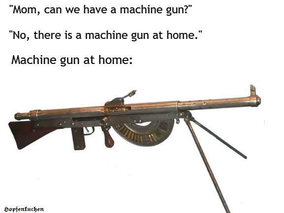 I have no problem with the French, but with their machine guns. | Scrolller