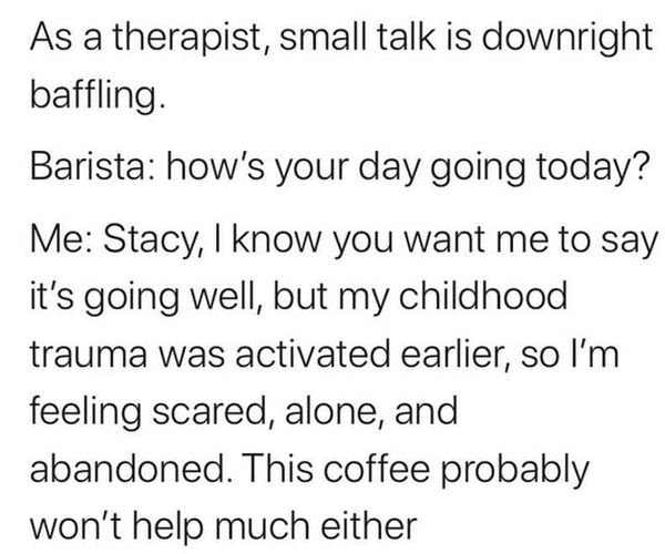 is this legit a therapist's internal monologue lol | Scrolller