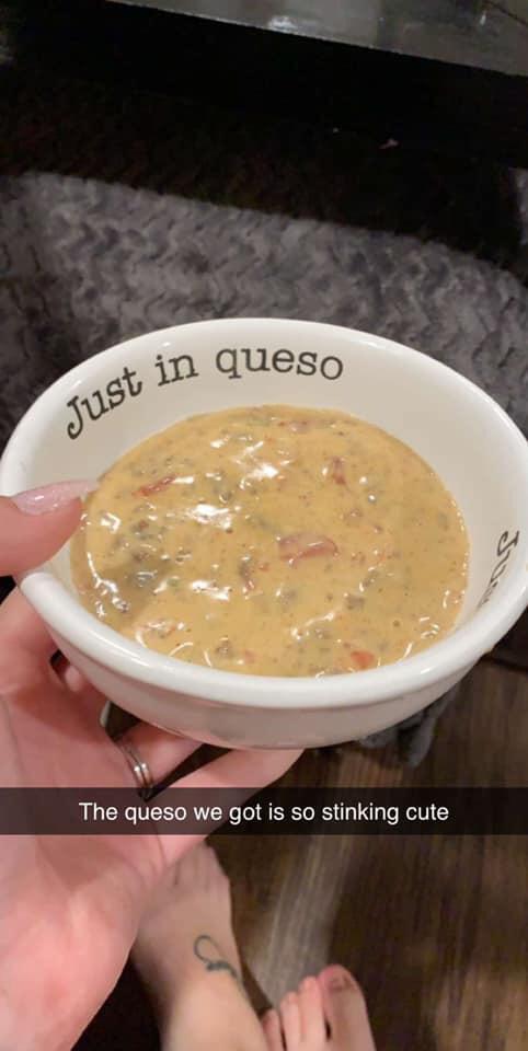 Just in queso | Scrolller