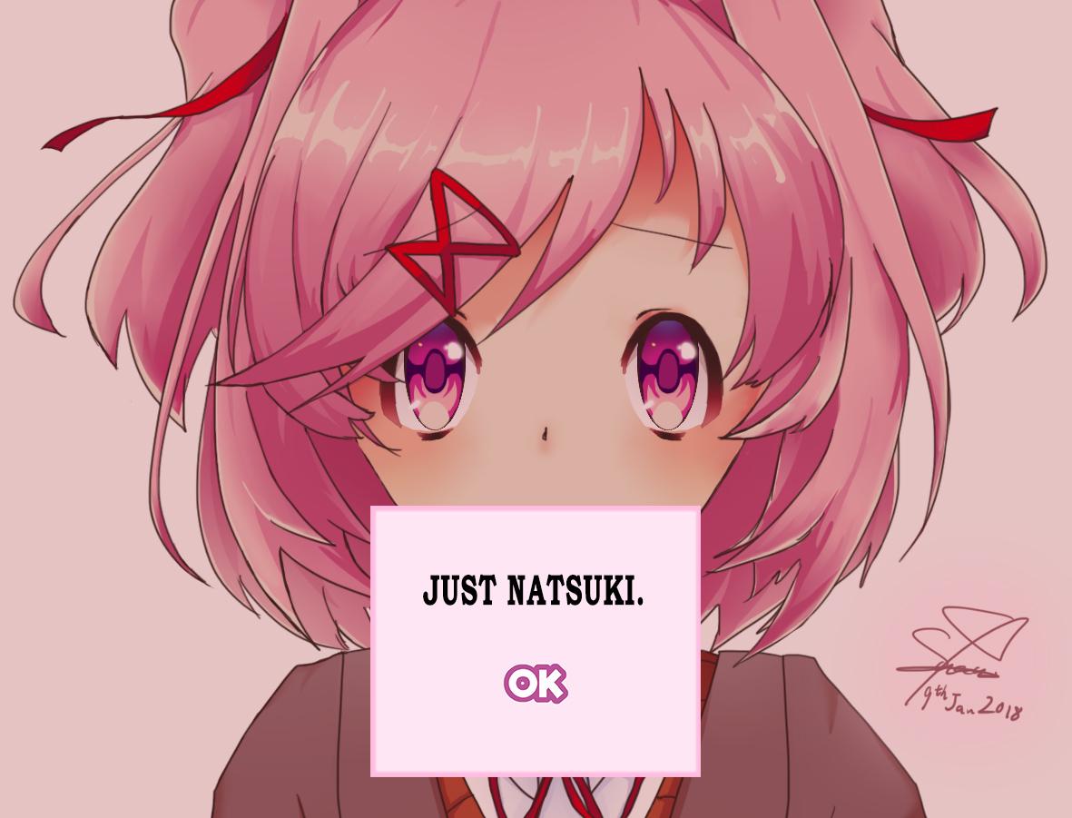 Just Natsuki. | Scrolller