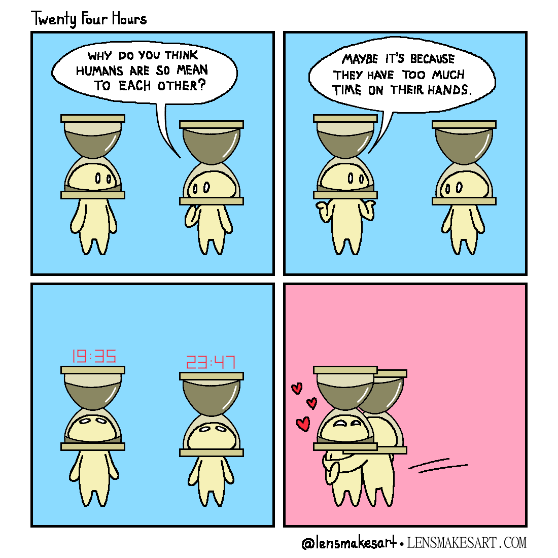 I made a comic strip where the characters only live 24 hours long before being reincarnated ...