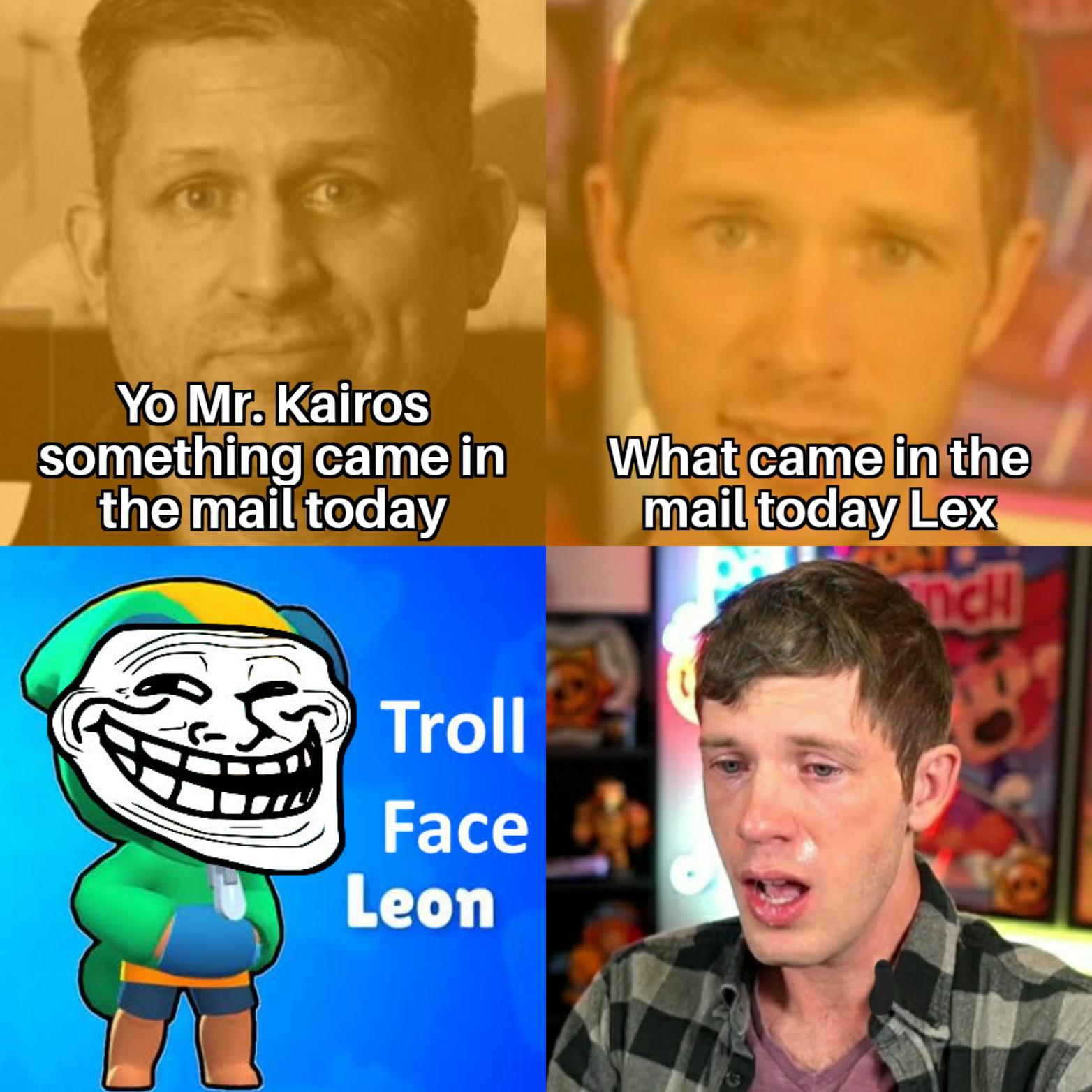 kairos gets trolled | Scrolller