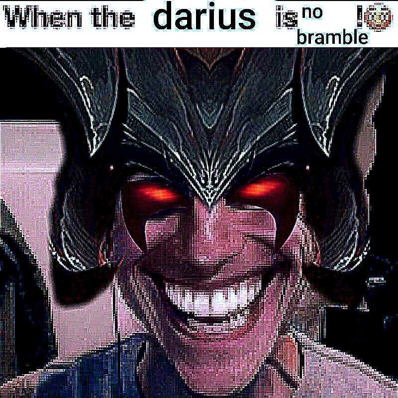 la bramble darius | Scrolller