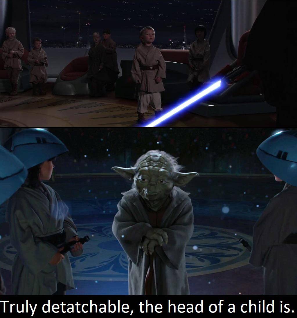 Lost his head, master youngling has. How expiring. Howwww expiring. | Scrolller