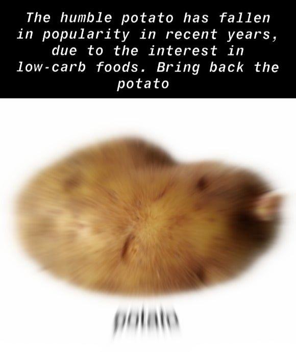 Mashed? Potato. Chip? Potato. Boiled, mashed, and stuck in a stew? Potato. | Scrolller