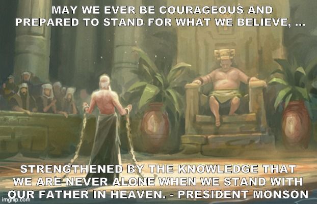 May we ever be courageous and prepared to stand for what we believe ...