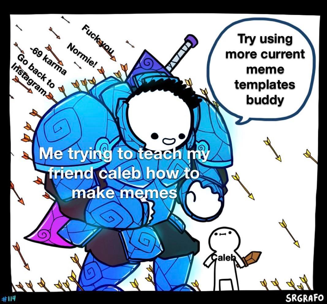 Meme support for our fellow Caleb! | Scrolller