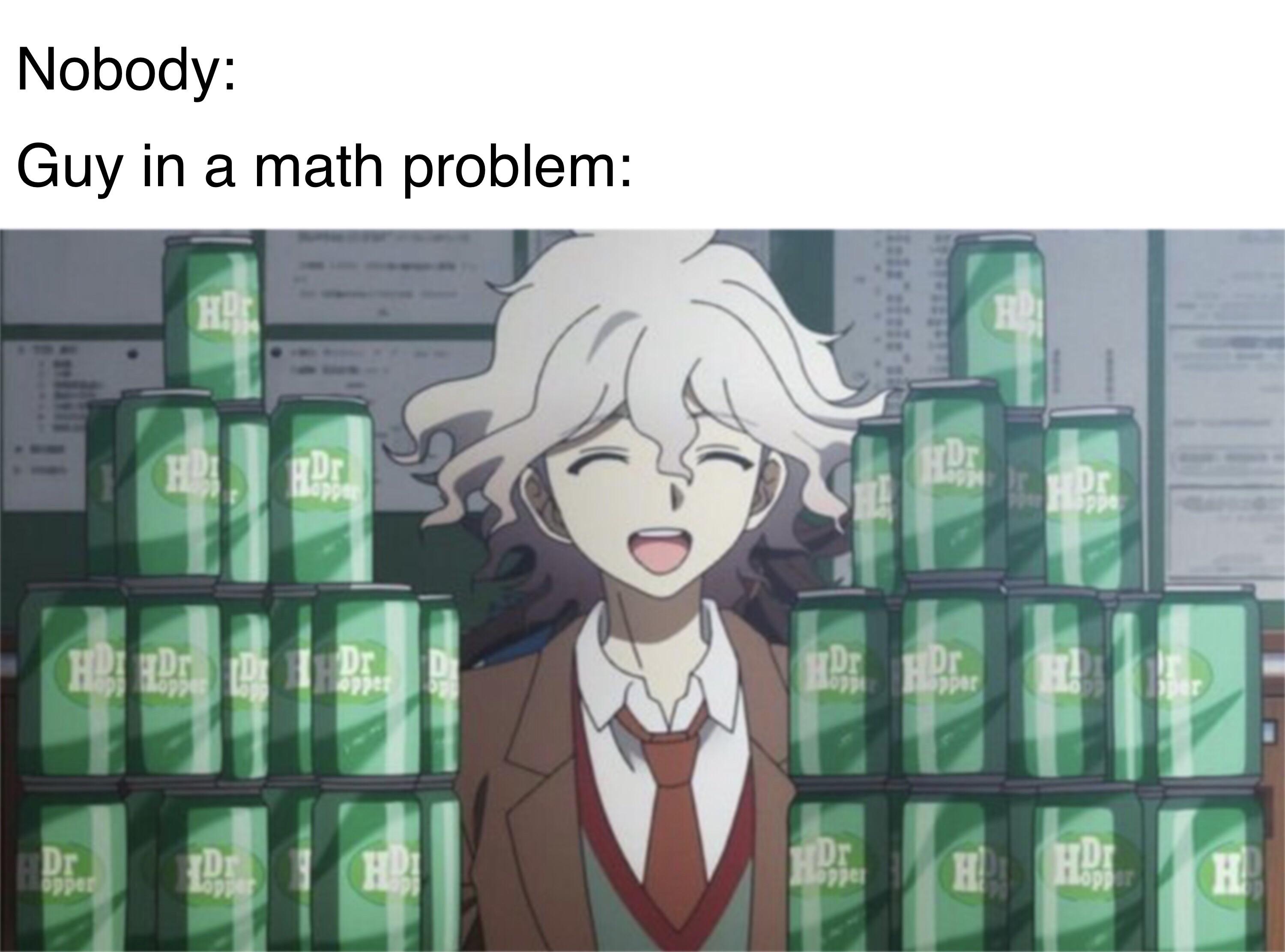 most math problems be like that | Scrolller