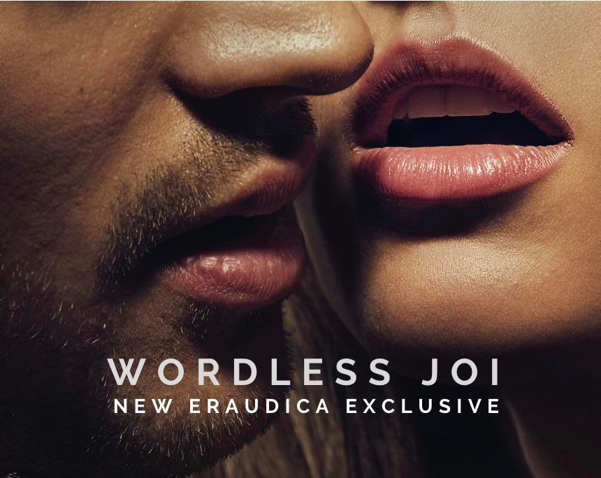 New Eraudica Exclusive - Wordless JOI | Scrolller
