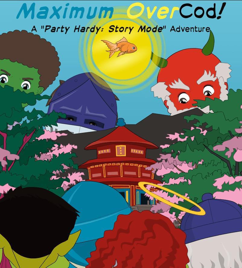 "Party Hardy© in Maximum OverCod!" Cover Art | Scrolller