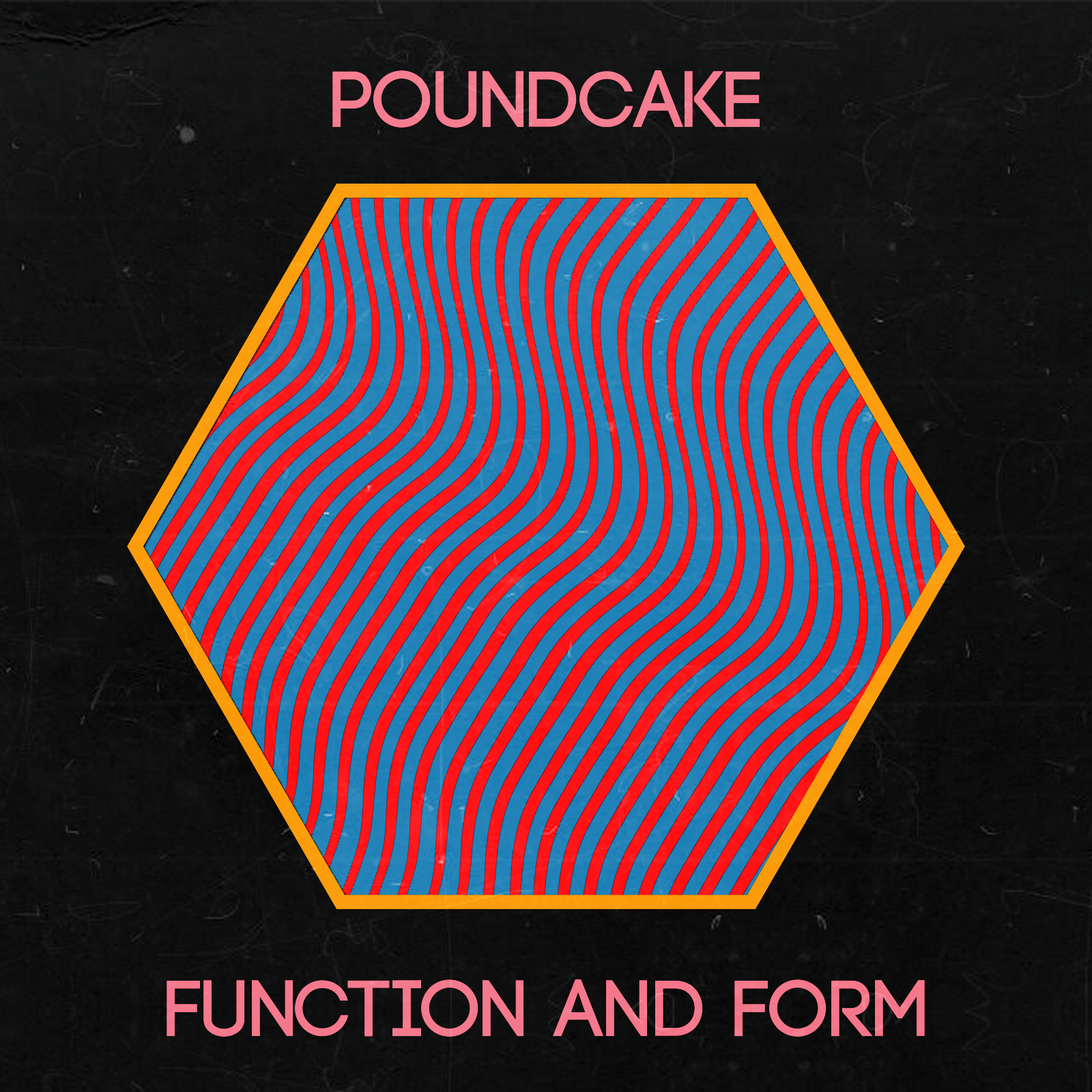 Poundcake - Function And Form | Scrolller