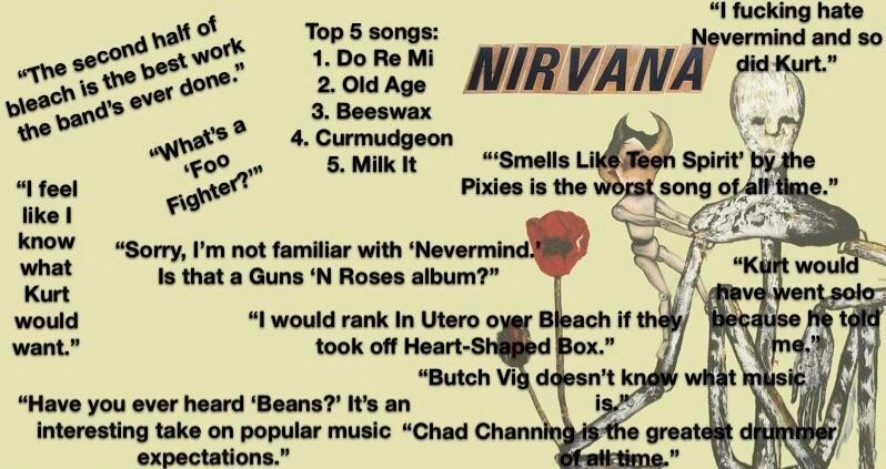 Pretentious Nirvana fan starter pack | Scrolller