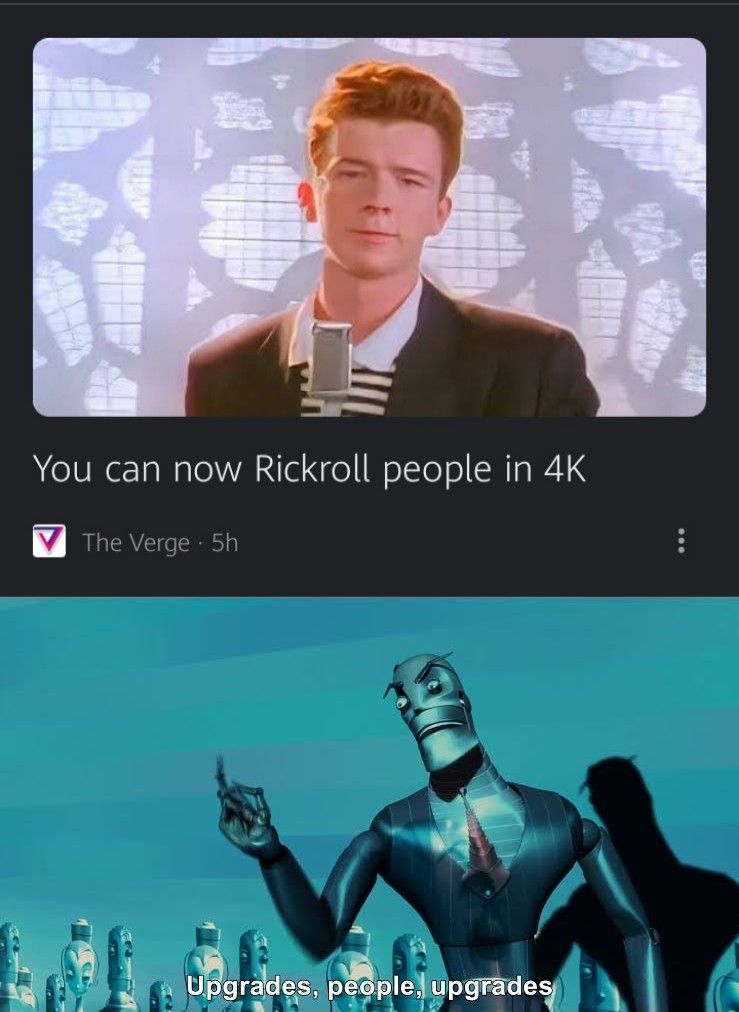 Quality Rickroll | Scrolller