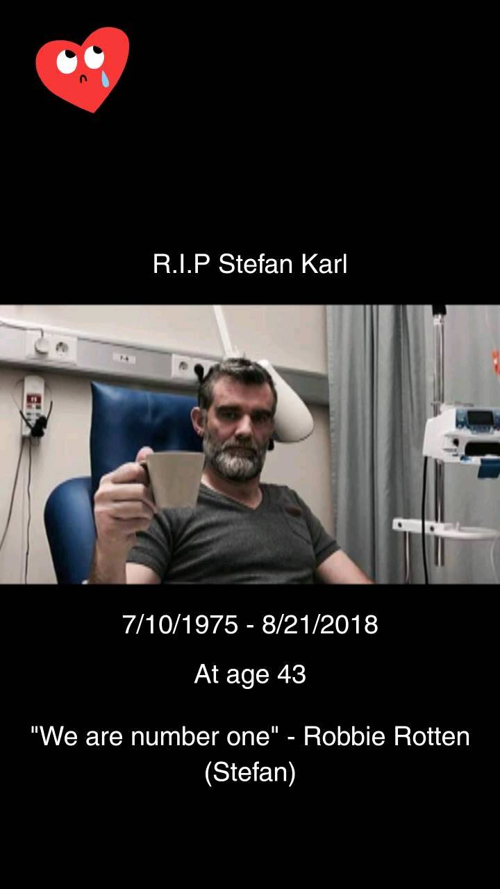 R.I.P Stefan Karl | Scrolller