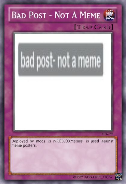 r/ROBLOXMemes Mod's Trap Card | Scrolller