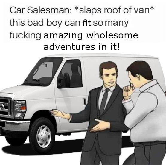 r/vandwellers in a nutshell. | Scrolller