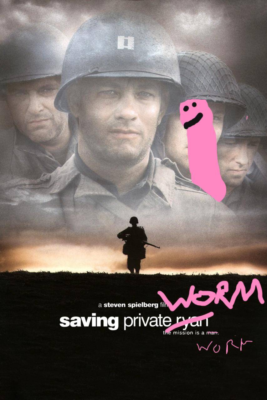 Saving Private Worm | Scrolller