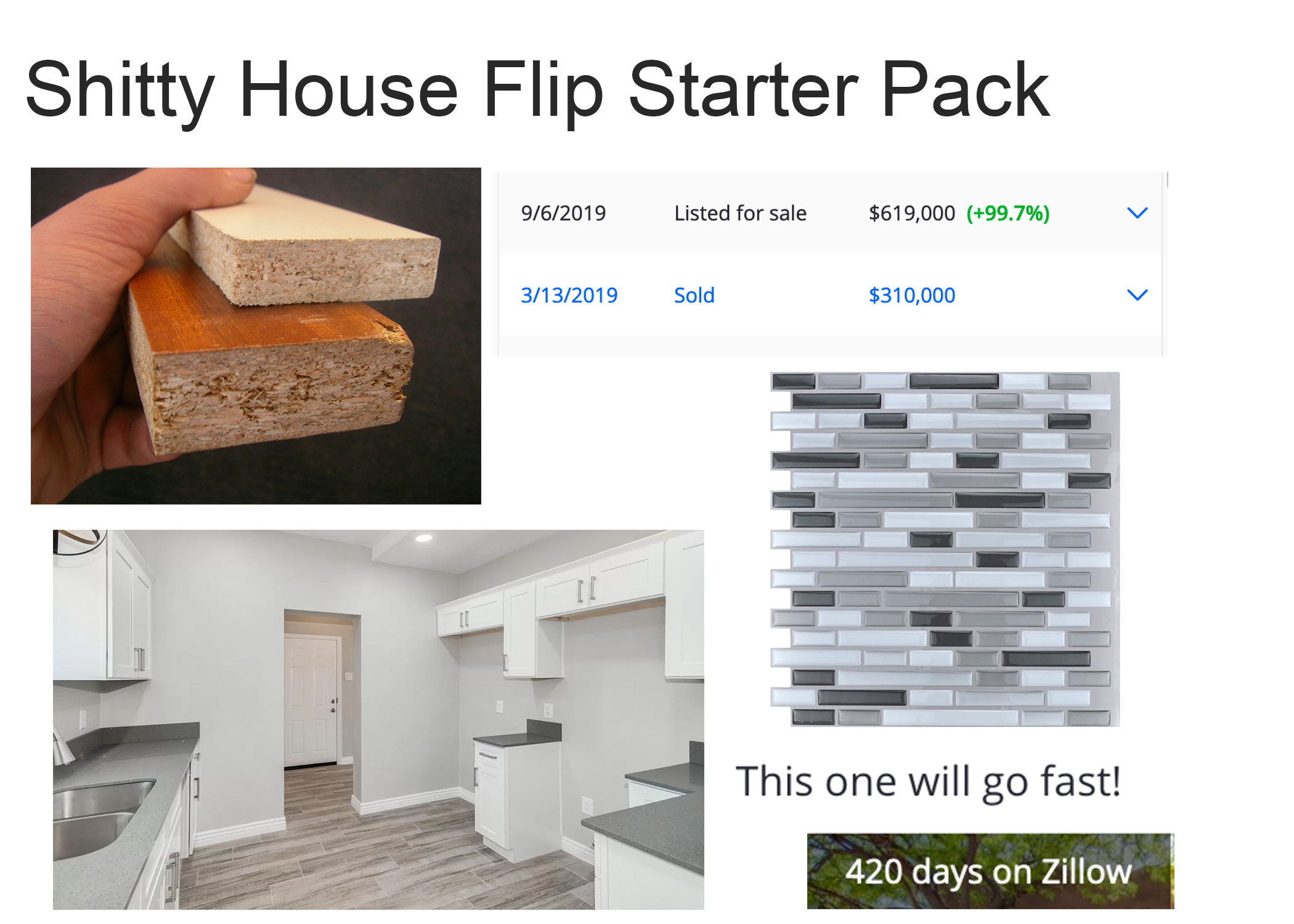 Shitty House Flip Starter Pack | Scrolller