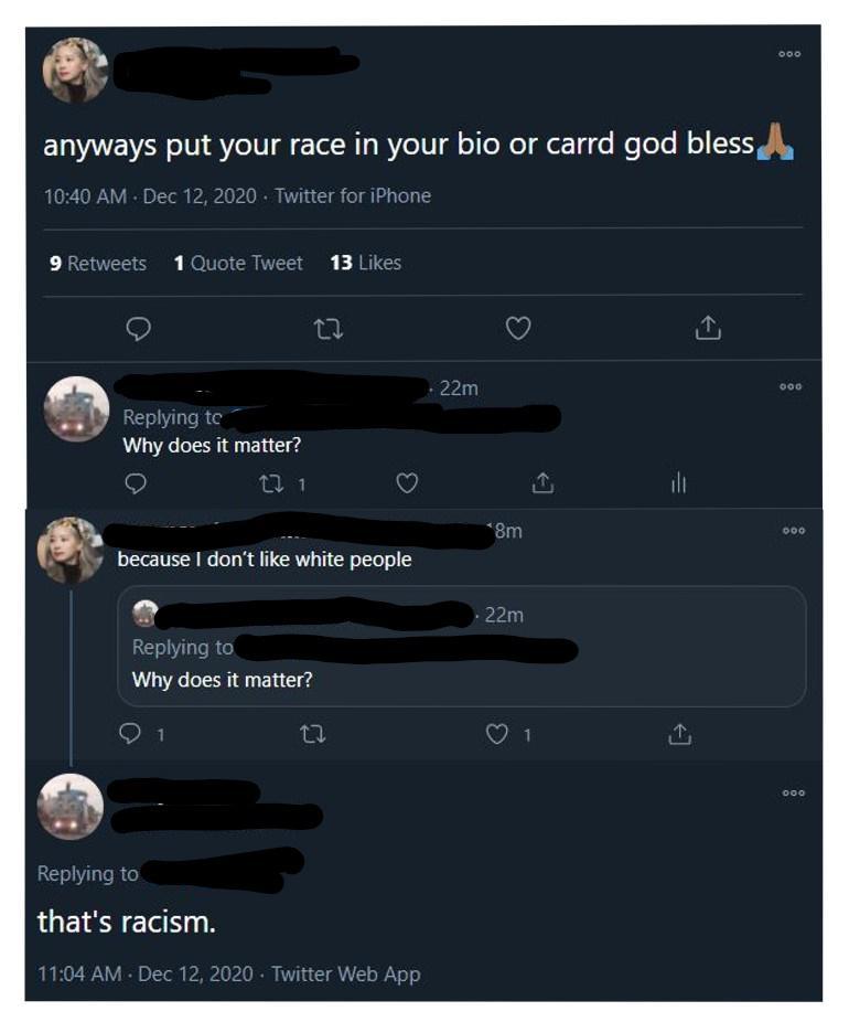 Staying with the theme of Idiots on Twitter. We have literal Racism ...