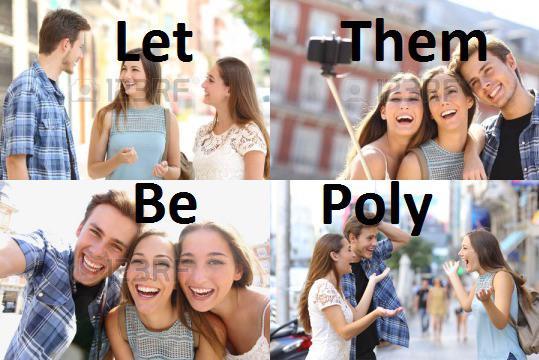 The best time is polyamory meme time | Scrolller