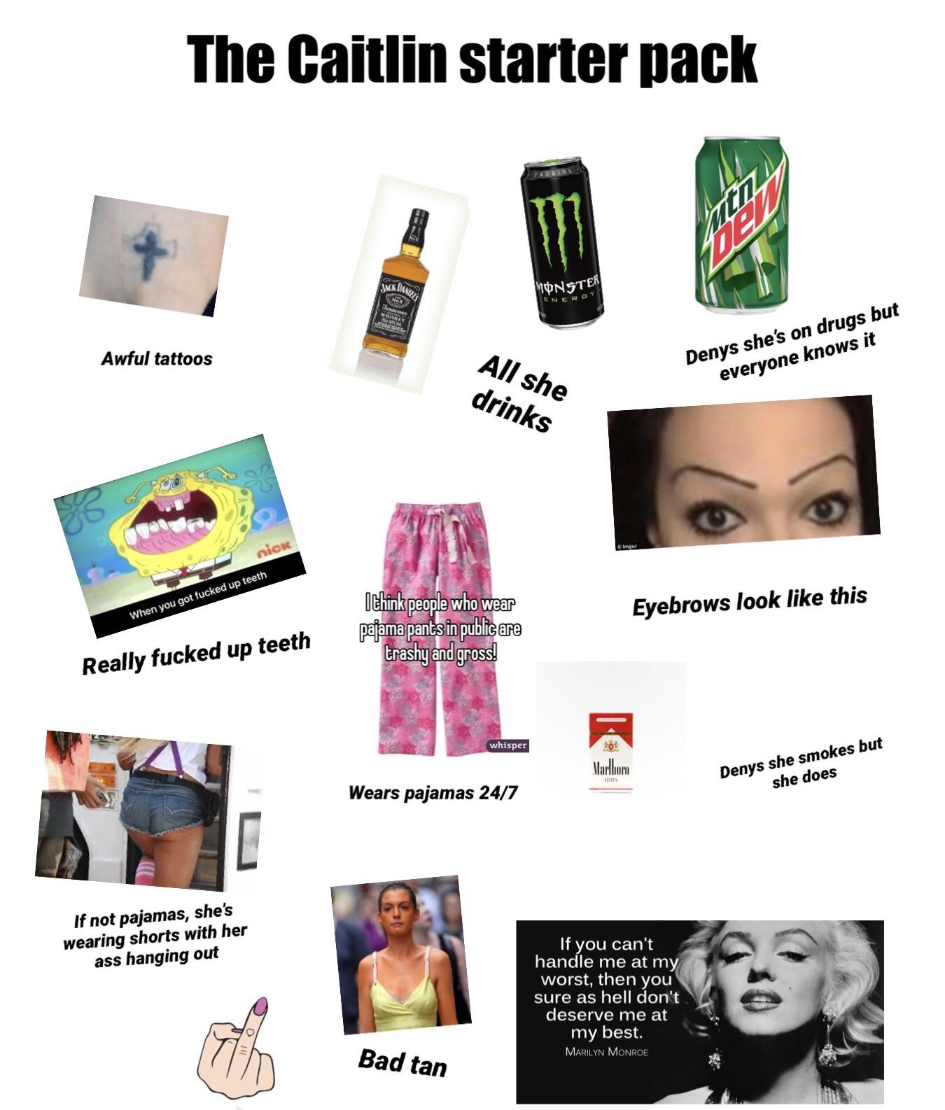 The Caitlin Starter Pack | Scrolller