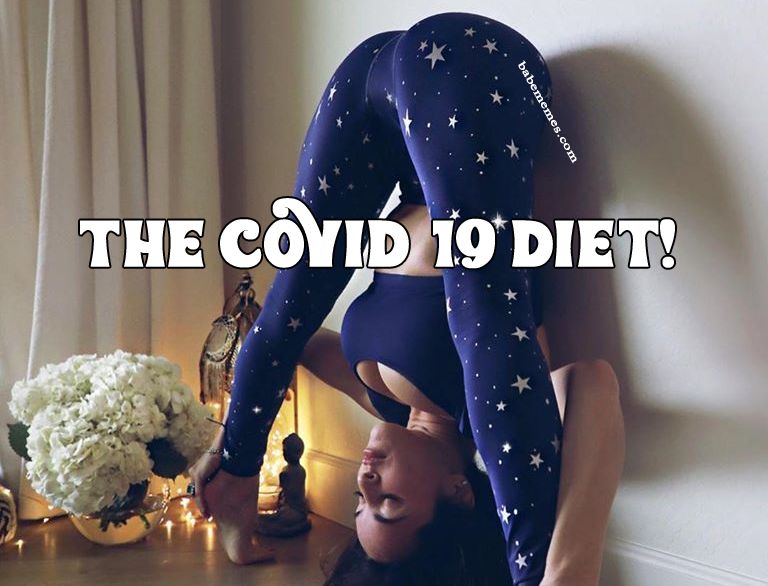 The COVID-19 Diet | Scrolller