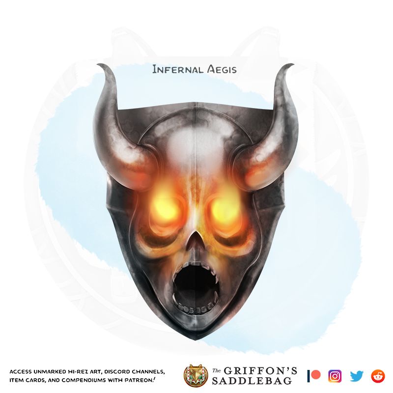 {The Griffon's Saddlebag} Infernal Aegis | Armor (shield) | Scrolller