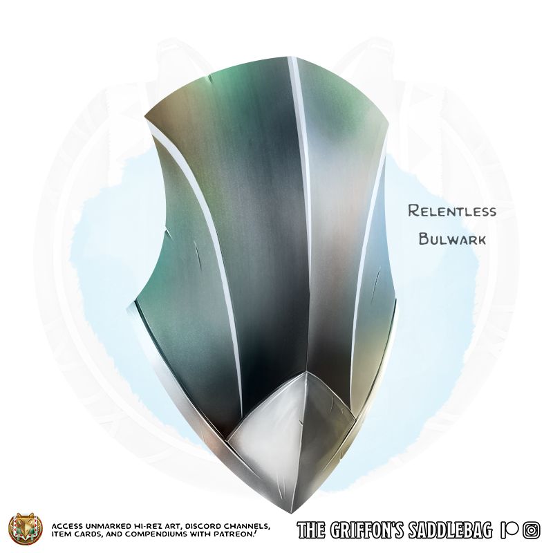 {The Griffon's Saddlebag} Relentless Bulwark | Armor (shield) | Scrolller