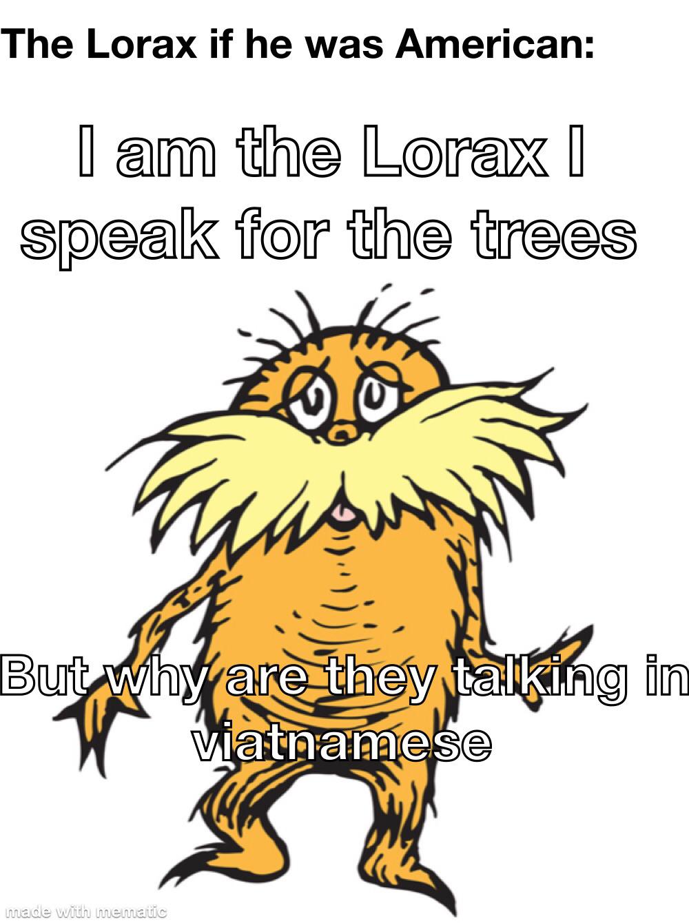 The Lorax is in trouble | Scrolller