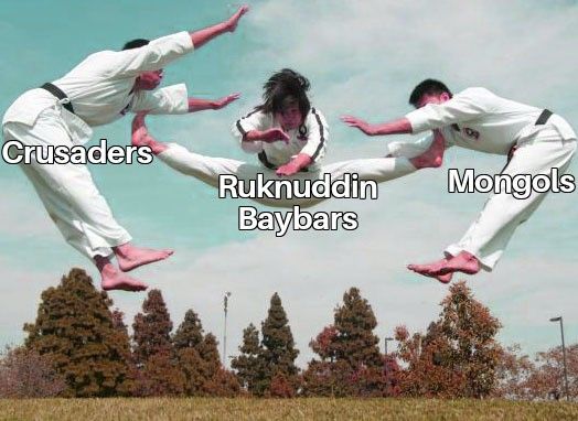 The man that kicked both the Mongols and the Crusaders out of Middle East for the rest of ...