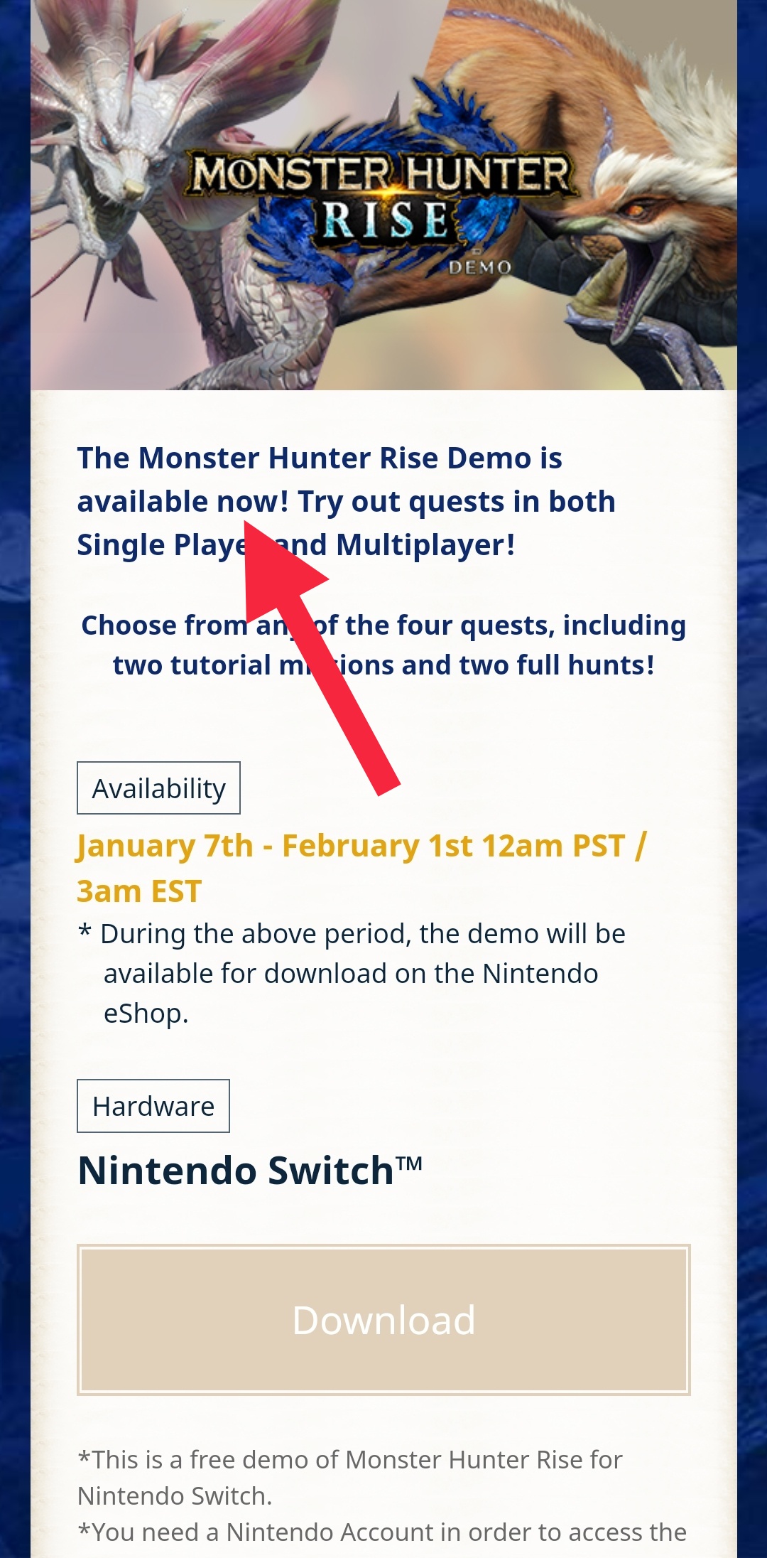 The official Monster Hunter website says the demo is available now, but I can't find it in the ...